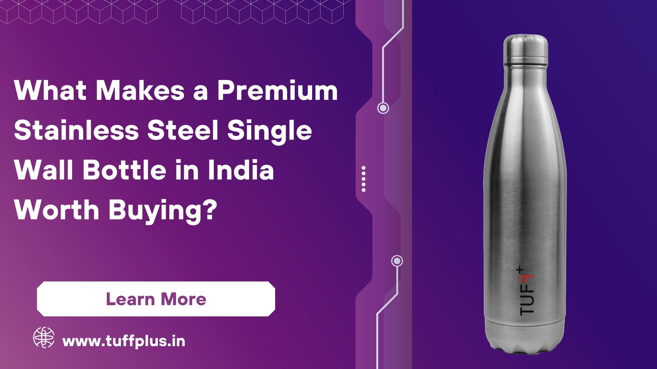 What Makes a Premium Stainless Steel Single Wall Bottle in India Worth ...